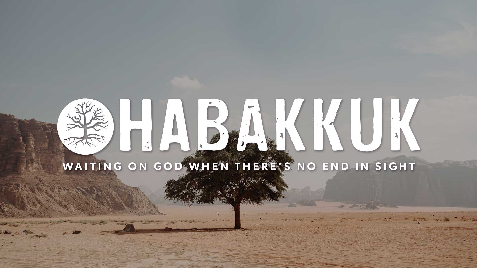 HABAKKUK - HOPE CHURCH TORONTO WEST